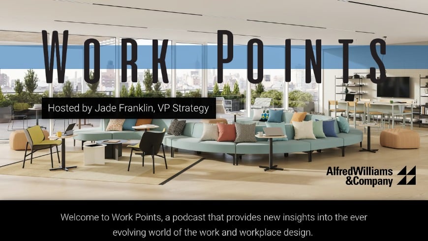 Work Points Podcast from Alfred Williams & Company