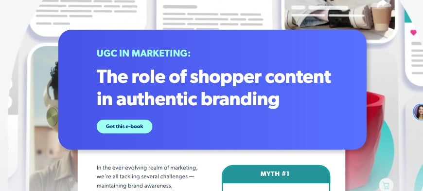 The role of shopper content in authentic branding Ebook: Guide to UGC ...