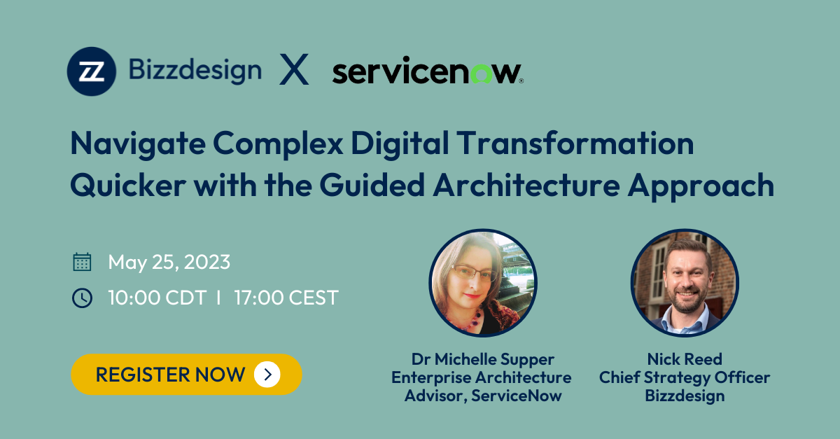 ServiceNow: Guided Architecture with Bizzdesign Webinar | ServiceNow ...