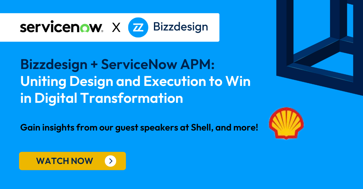 ServiceNow + Bizzdesign: Uniting Design and Execution to Win in Digital ...