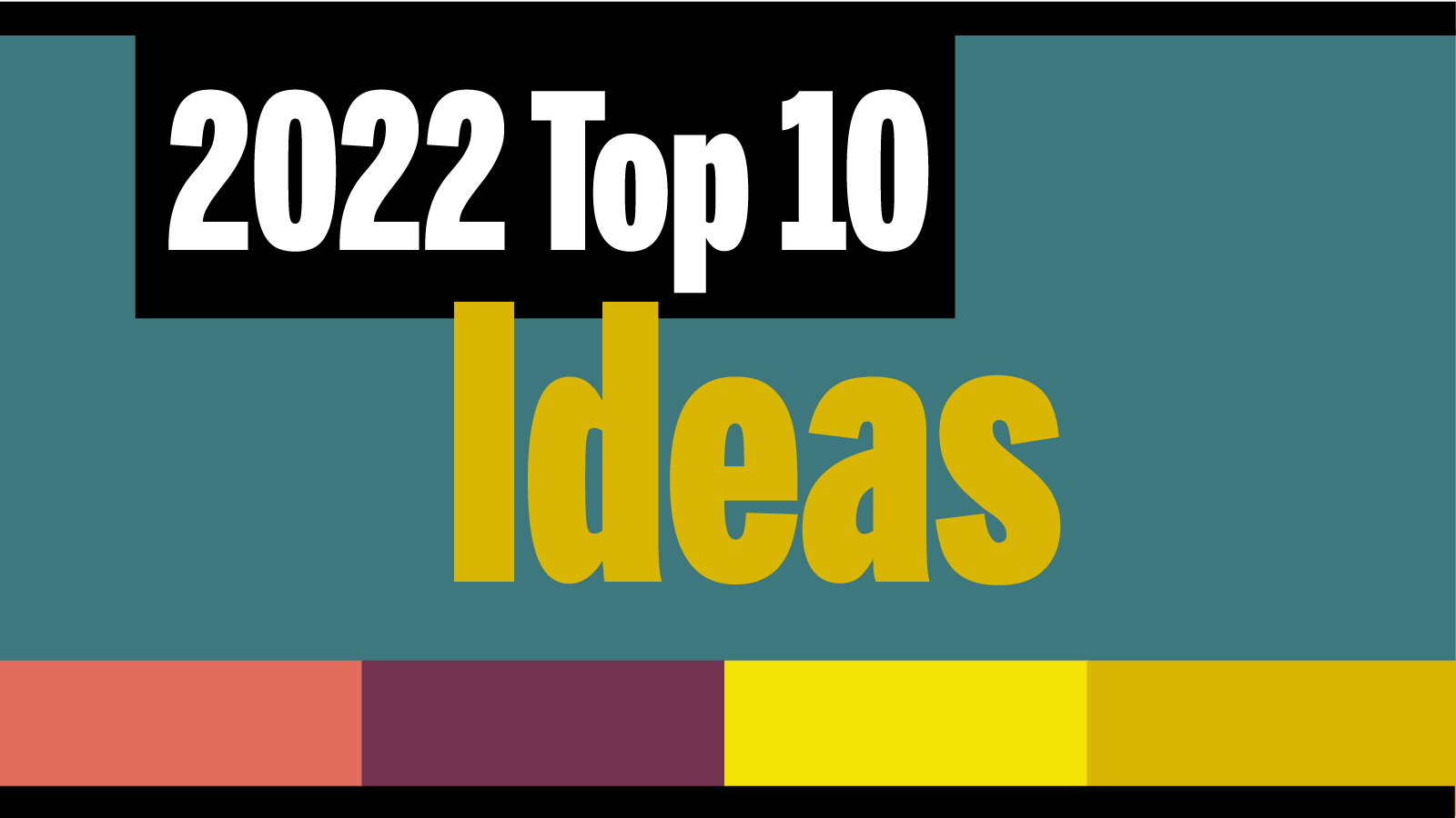 Globe Opinion's 2022 Top 10 Ideas | The Boston Globe