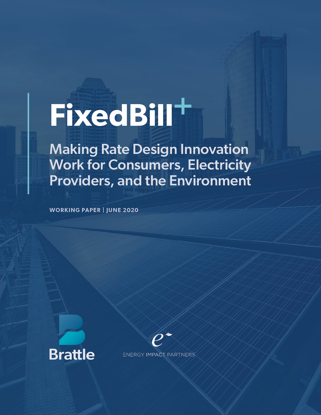FixedBill+: Making Rate Design Innovation Work for Consumers ...