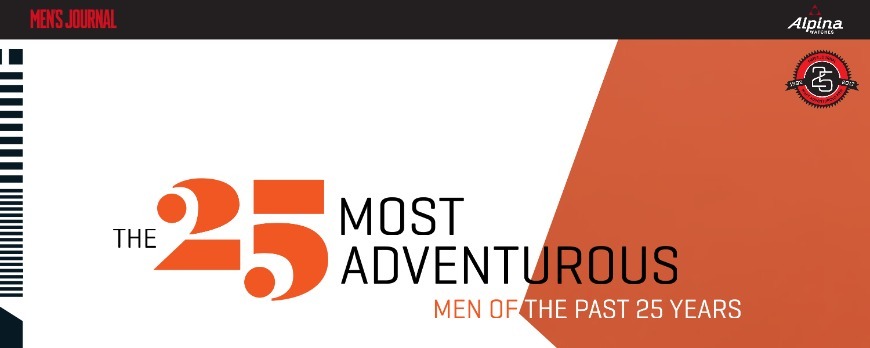 Mens Journal - 25 Most Adventurous Men: The Round Table