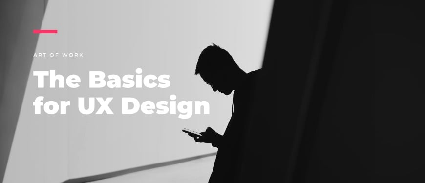 The Basics of UX design