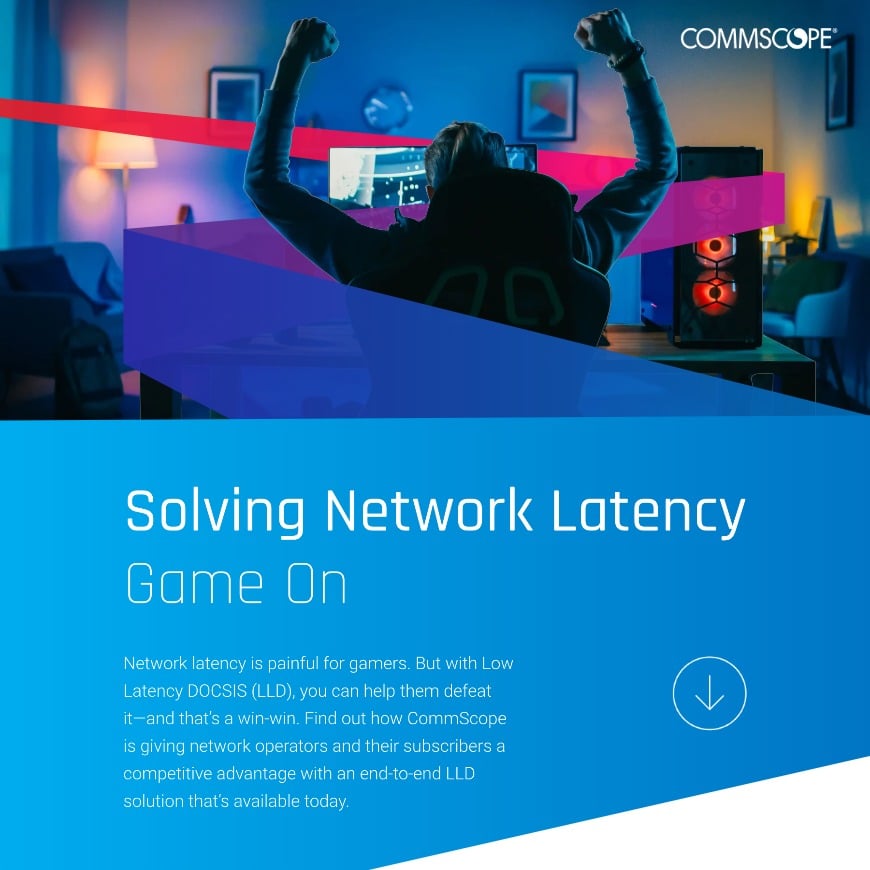 Solving Network Latency Low Latency DOCSIS (LLD)