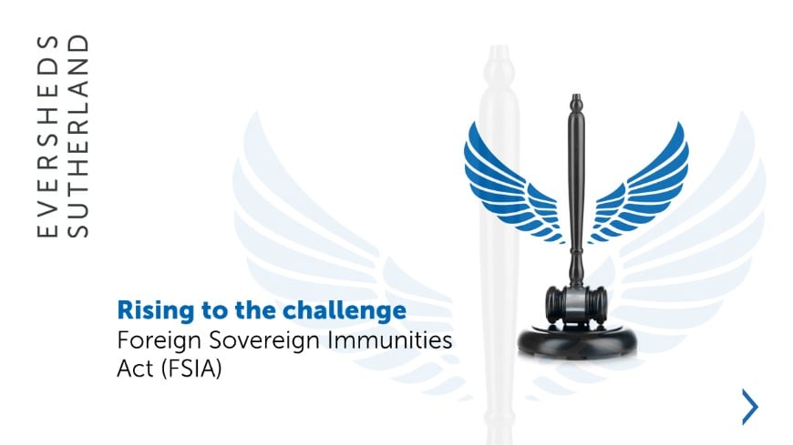 ES - Rising to the challenge - Foreign Sovereign Immunities Act (FSIA ...