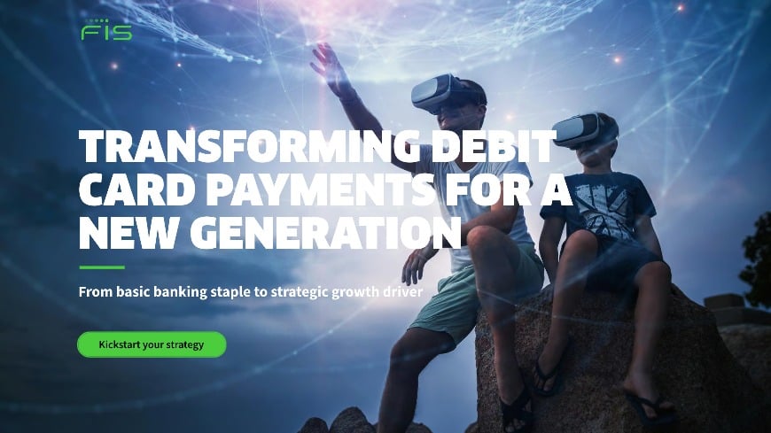 Transforming debit card payments for a new generation