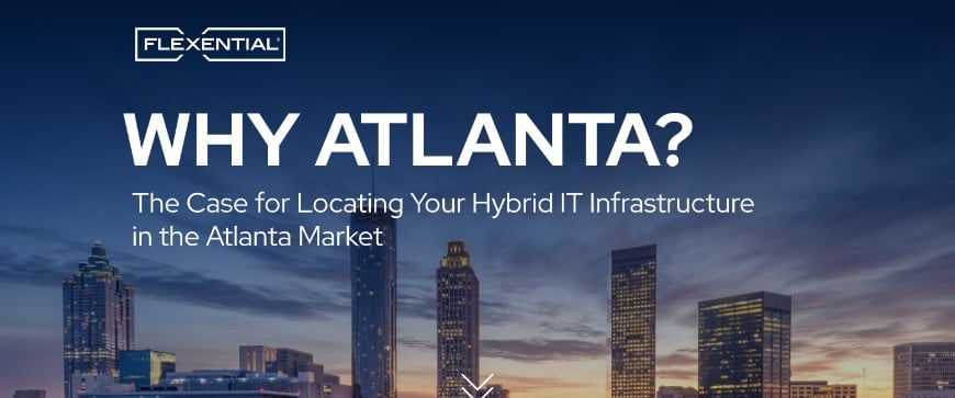 Why Atlanta is a great option for your IT infrastructure