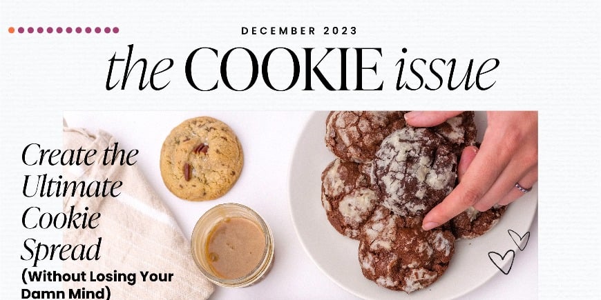 December | The Cookie Issue The Be Well Issue