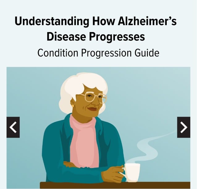 Understanding How Alzheimer’s Disease Progresses Condition Progression ...