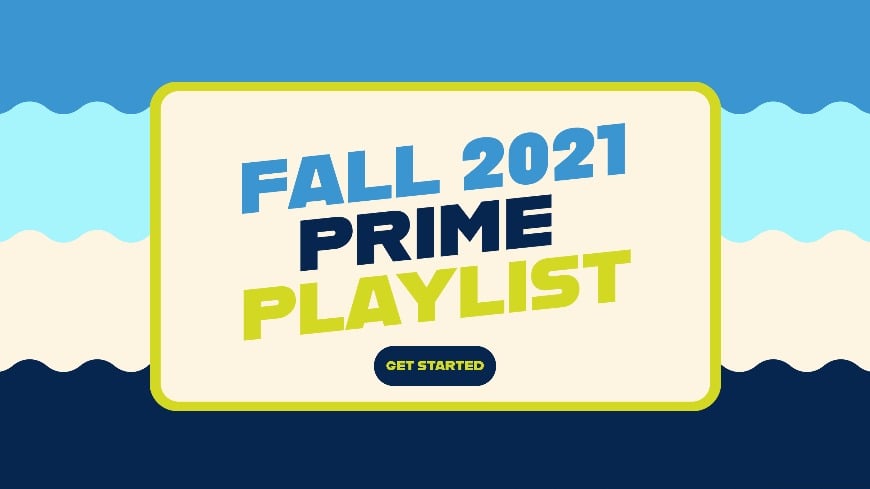 Article #1 Fall 2021Prime Playlist
