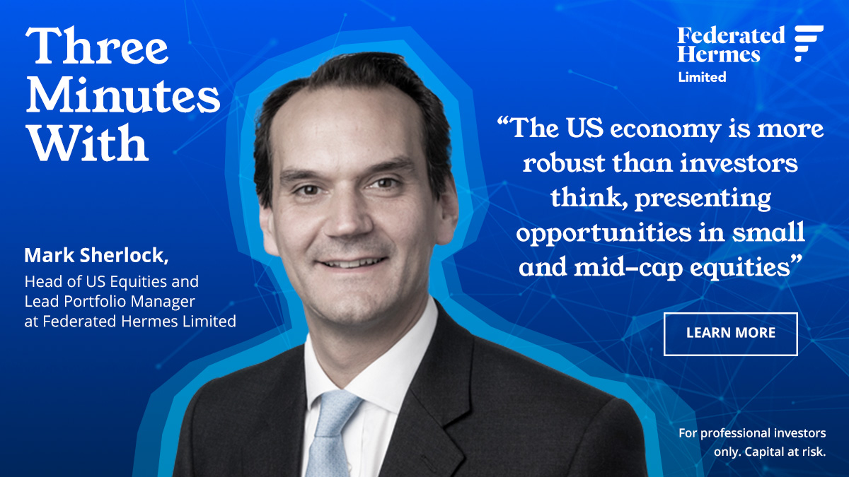 The opportunities in US SMID equities: Three Minutes With Mark Sherlock ...