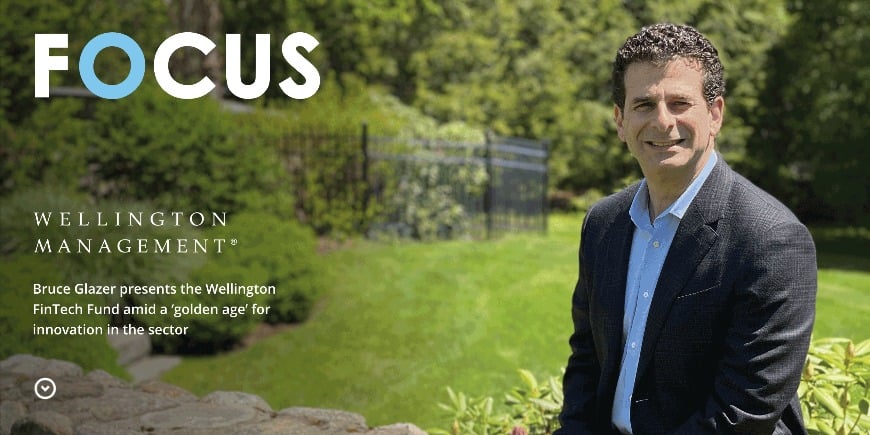FOCUS: Wellington Management - FinTech Fund (June 2020)