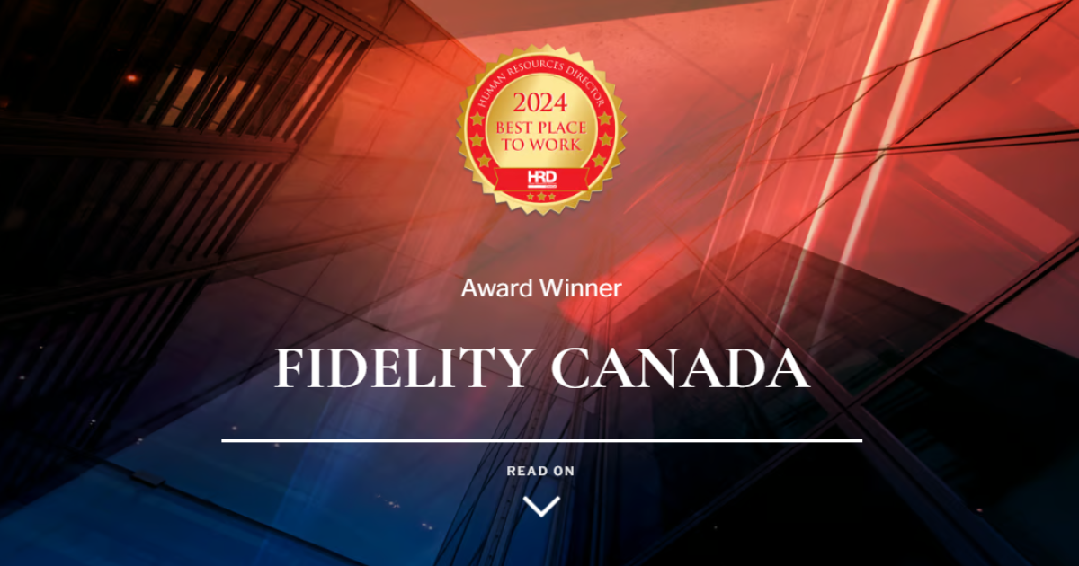 HRDC Best Places to Work 2024 - FIDELITY CANADA HRDC Best Places to Work 2024 - FIDELITY CANADA