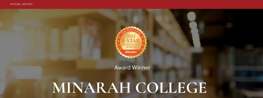 TE 5-Star Innovative Schools 2022 - MINARAH COLLEGE