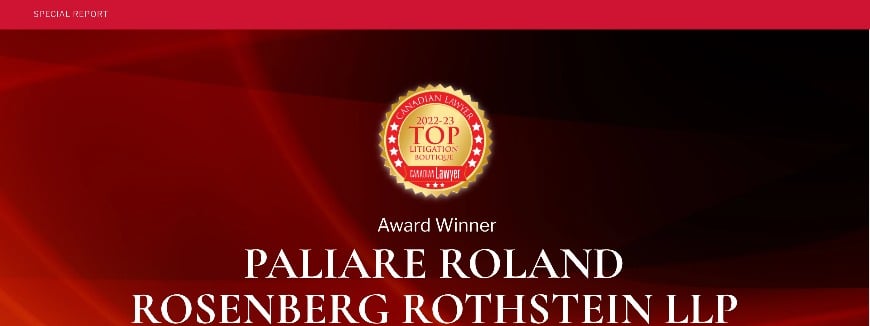 CL Top Litigation Boutiques 2022 - PALIARE ROLAND ROSENBERG ROTHSTEIN LLP