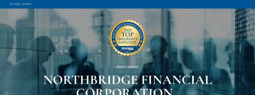 IBC Top Insurance Employers 2022 - NORTHBRIDGE FINANCIAL CORPORATION ...