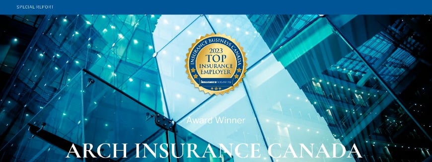 IBC Top Insurance Employers 2023 - ARCH INSURANCE CANADA IBC Top ...
