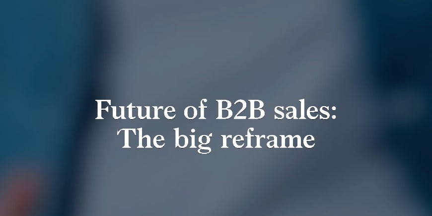 Future of B2B sales — Desktop