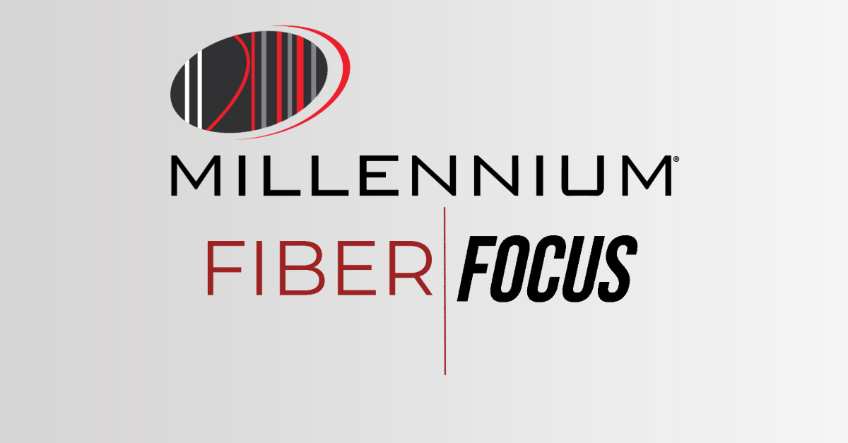 Fiber Focus Issue 2 Millennium Fiber Focus Issue 2