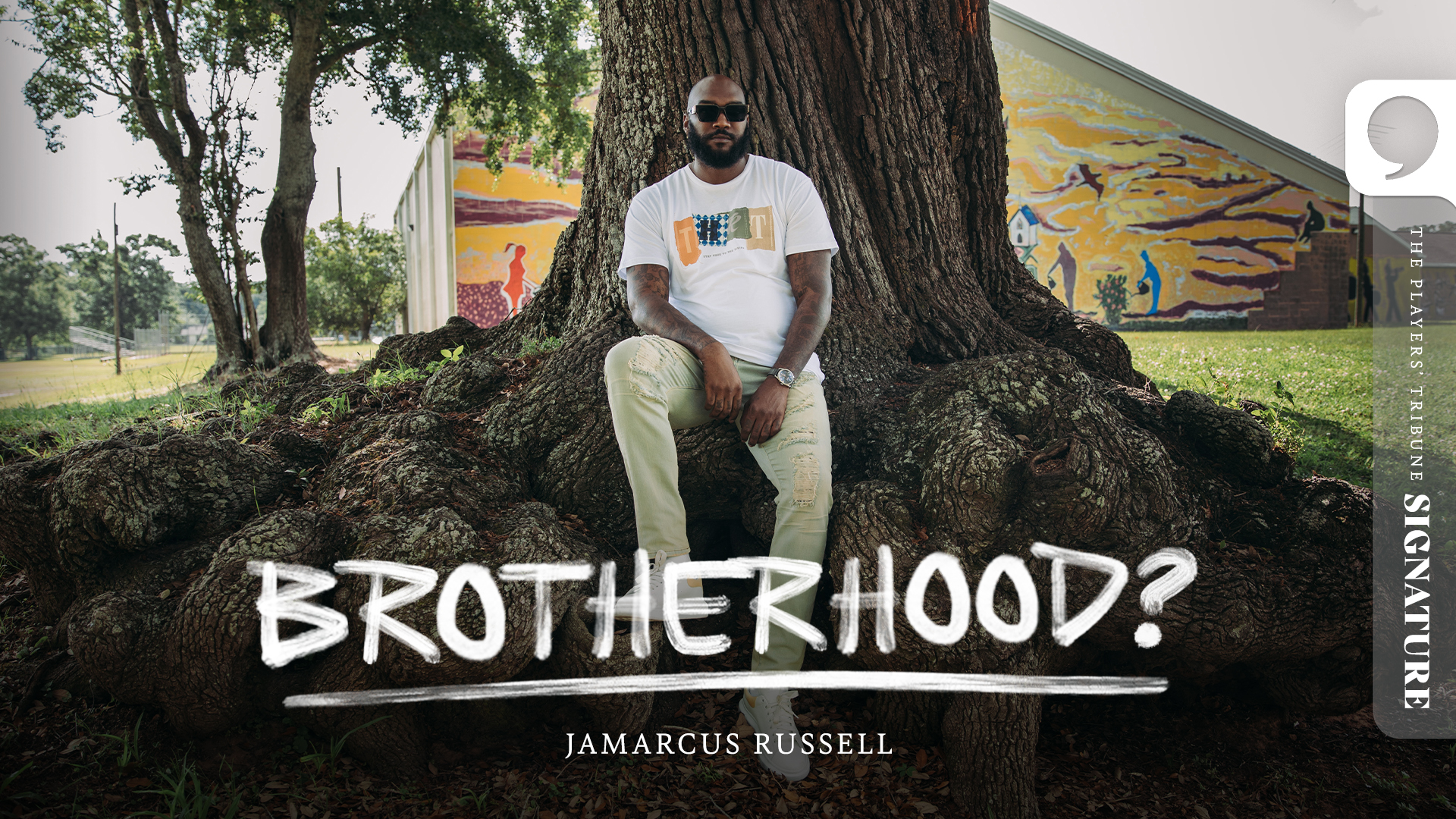 Brotherhood? | JaMarcus Russell Brotherhood? | JaMarcus Russell