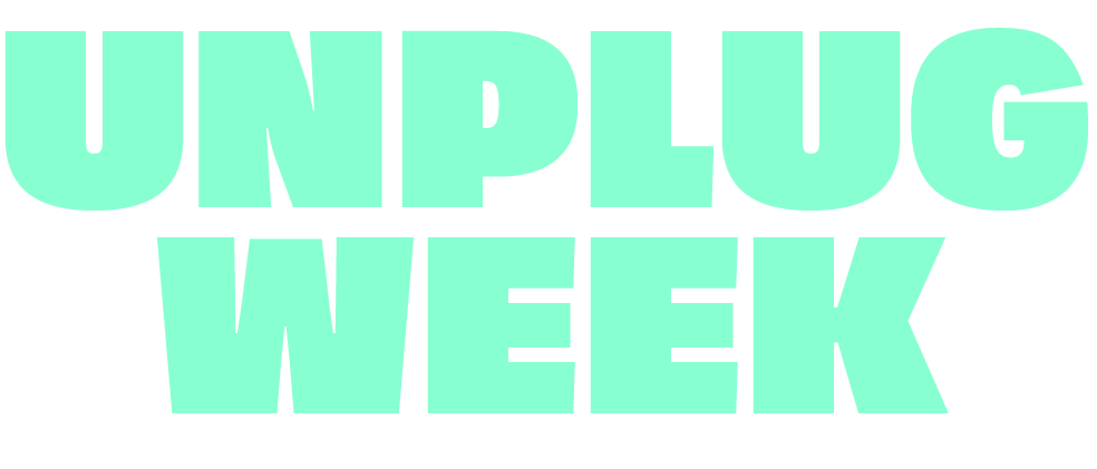 Unplug Week FULL BLEED IMAGE_FINAL