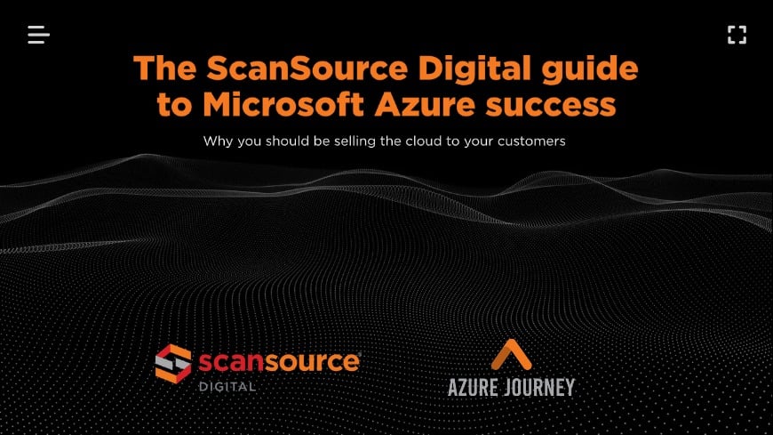 Microsoft Azure Campaign - ScanSource Digital's Azure Playbook